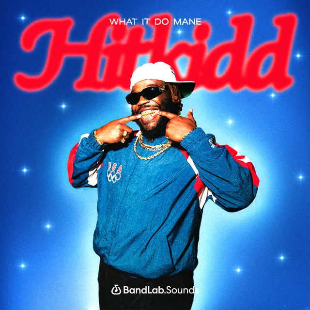 Hitkidd Presents What It Do Mane | BandLab Sounds