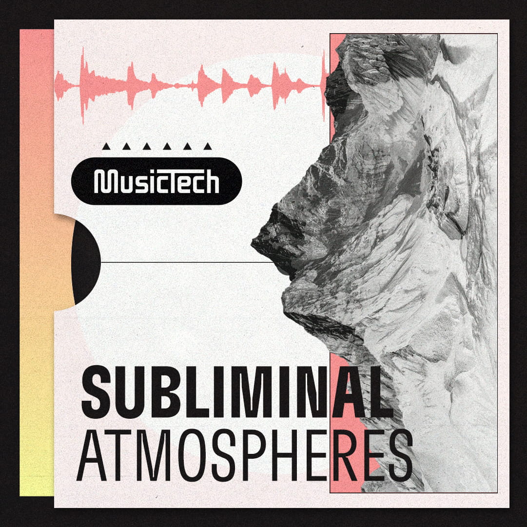 MusicTech: Subliminal Atmospheres | BandLab Sounds