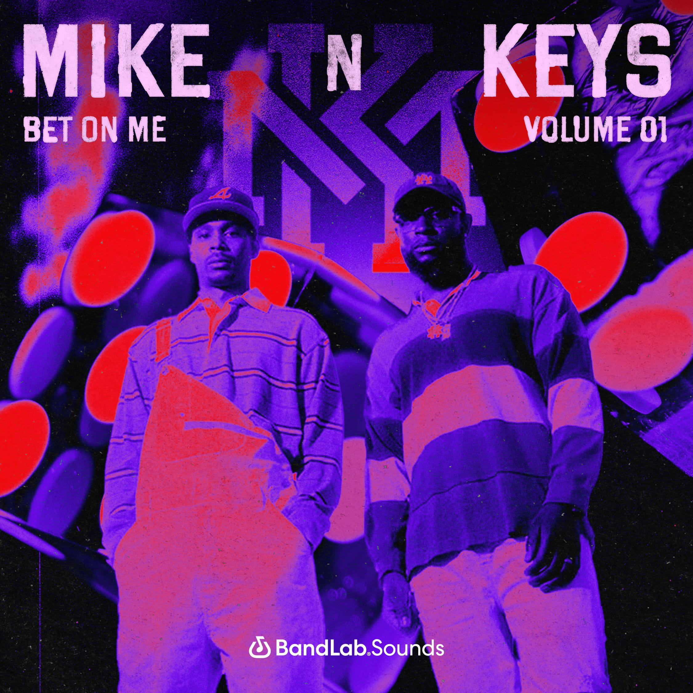 Mike N' Keys Presents BET ON ME Vol. 1 | BandLab Sounds