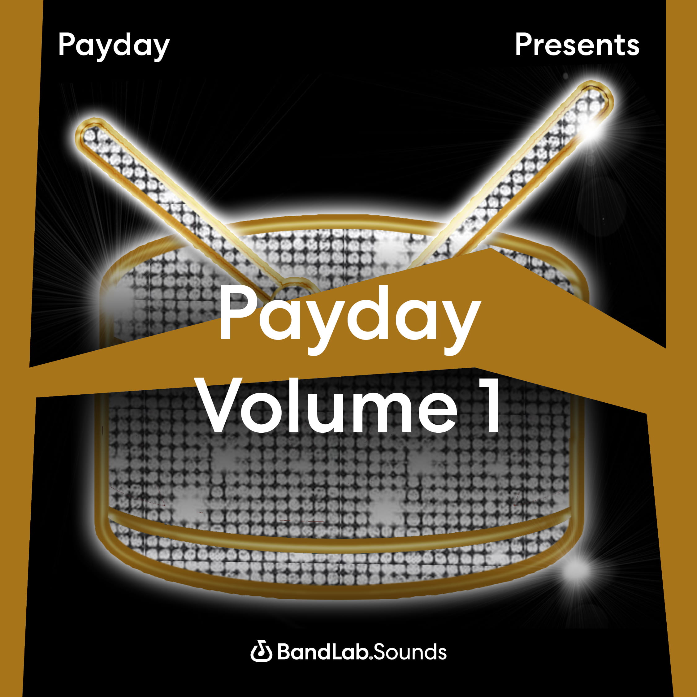Payday Presents Payday Vol. 1 | BandLab Sounds