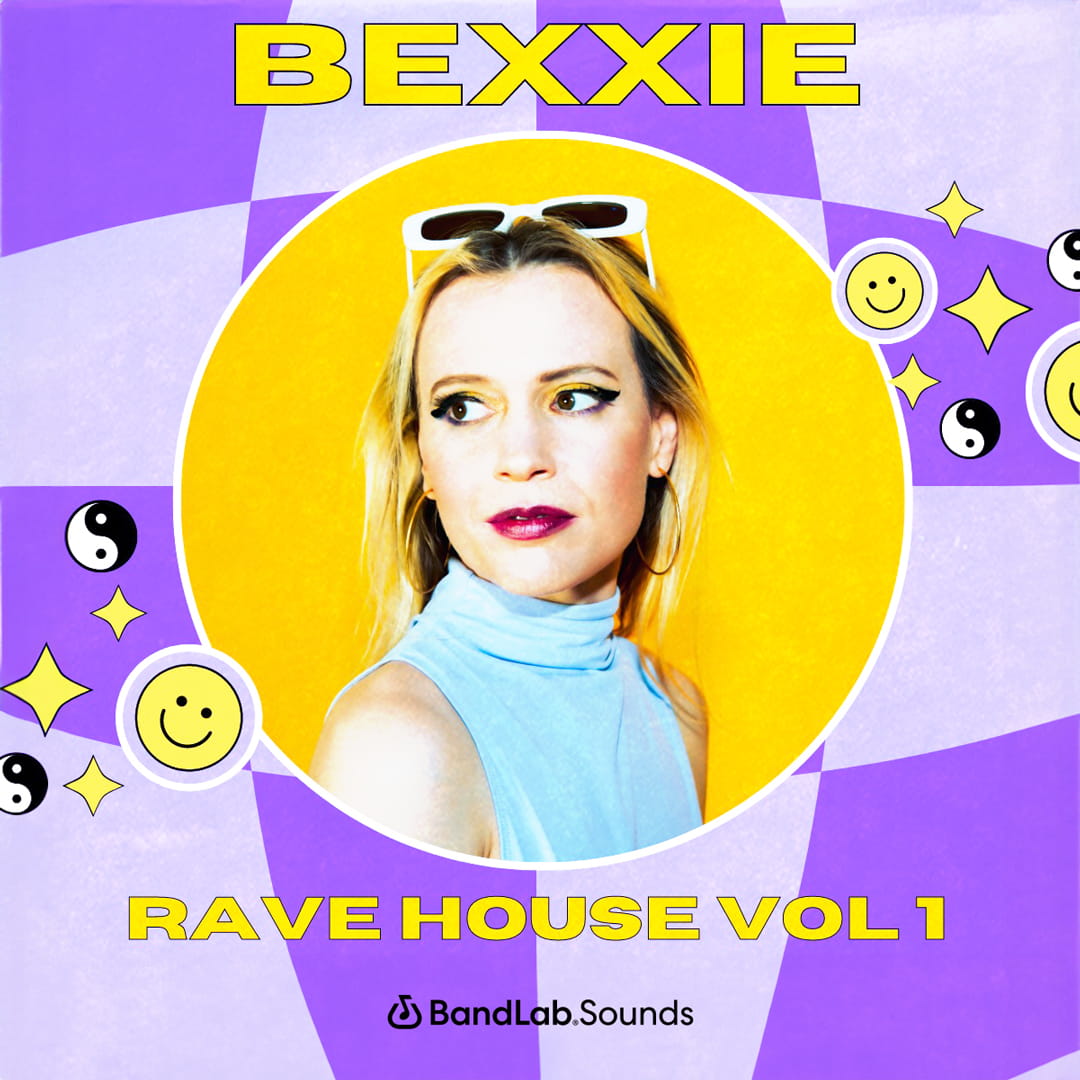 Bexxie: Rave House Vol. 1 | BandLab Sounds