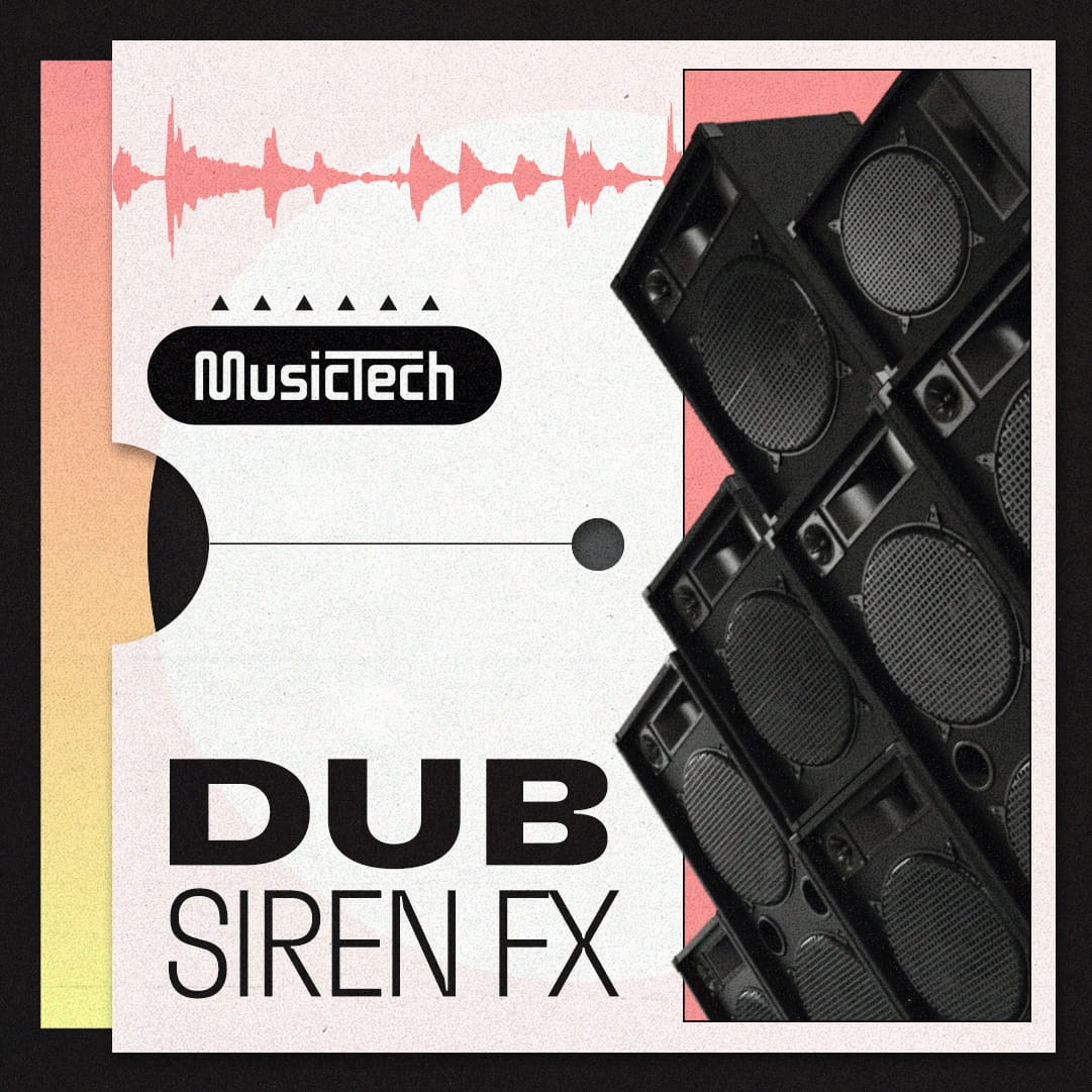 MusicTech: Dub Siren FX | BandLab Sounds