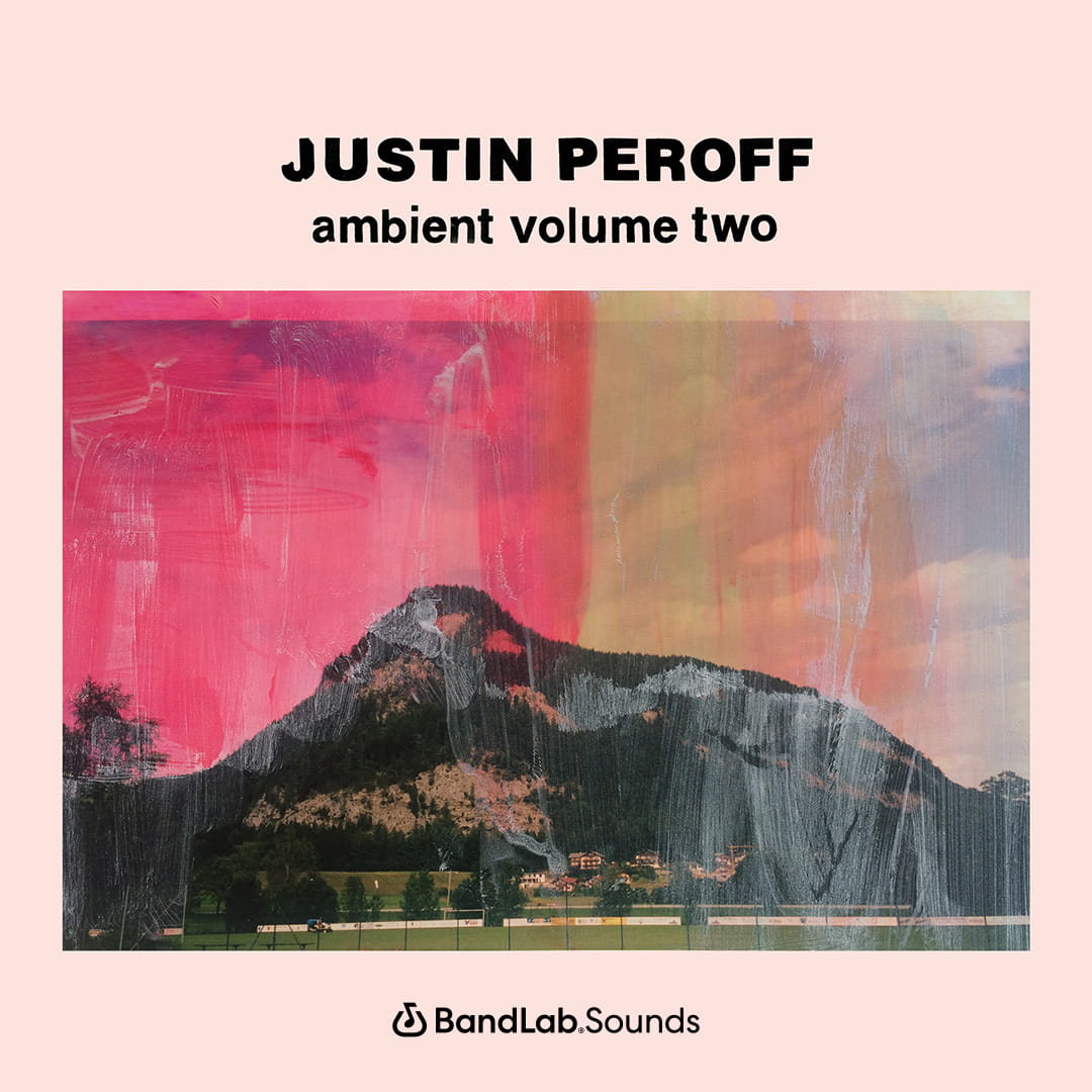Justin Peroff Presents Ambient Sample Pack Vol. 2 | BandLab Sounds