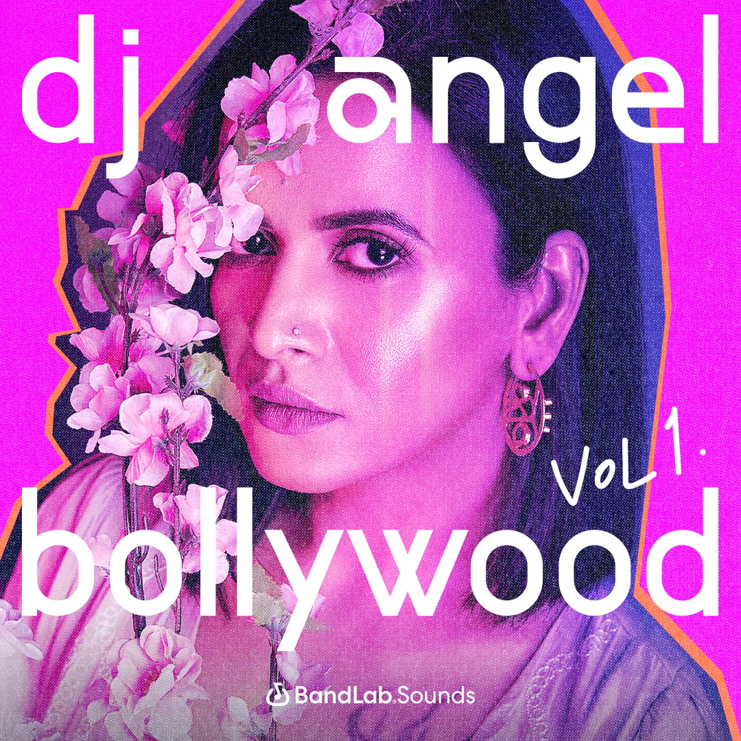 DJ Angel: Bollywood Sample Pack Vol. 1 | BandLab Sounds