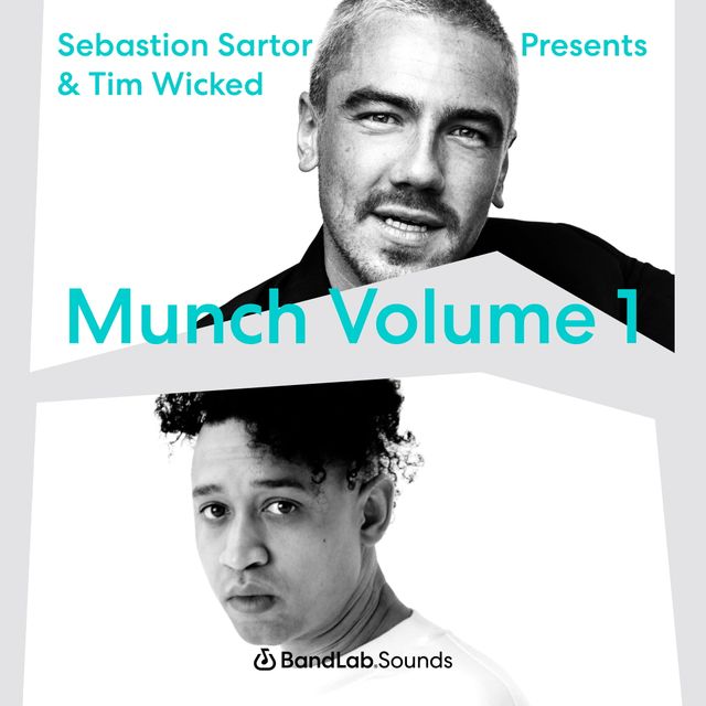 Sebastion Sartor & Tim Wicked Presents Munch Vol.1 | BandLab Sounds