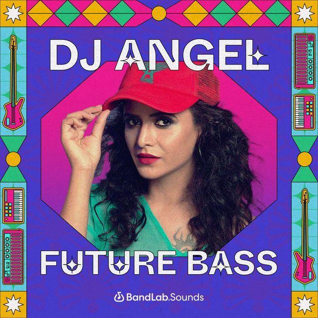 DJ Angel: Future Bass | BandLab Sounds