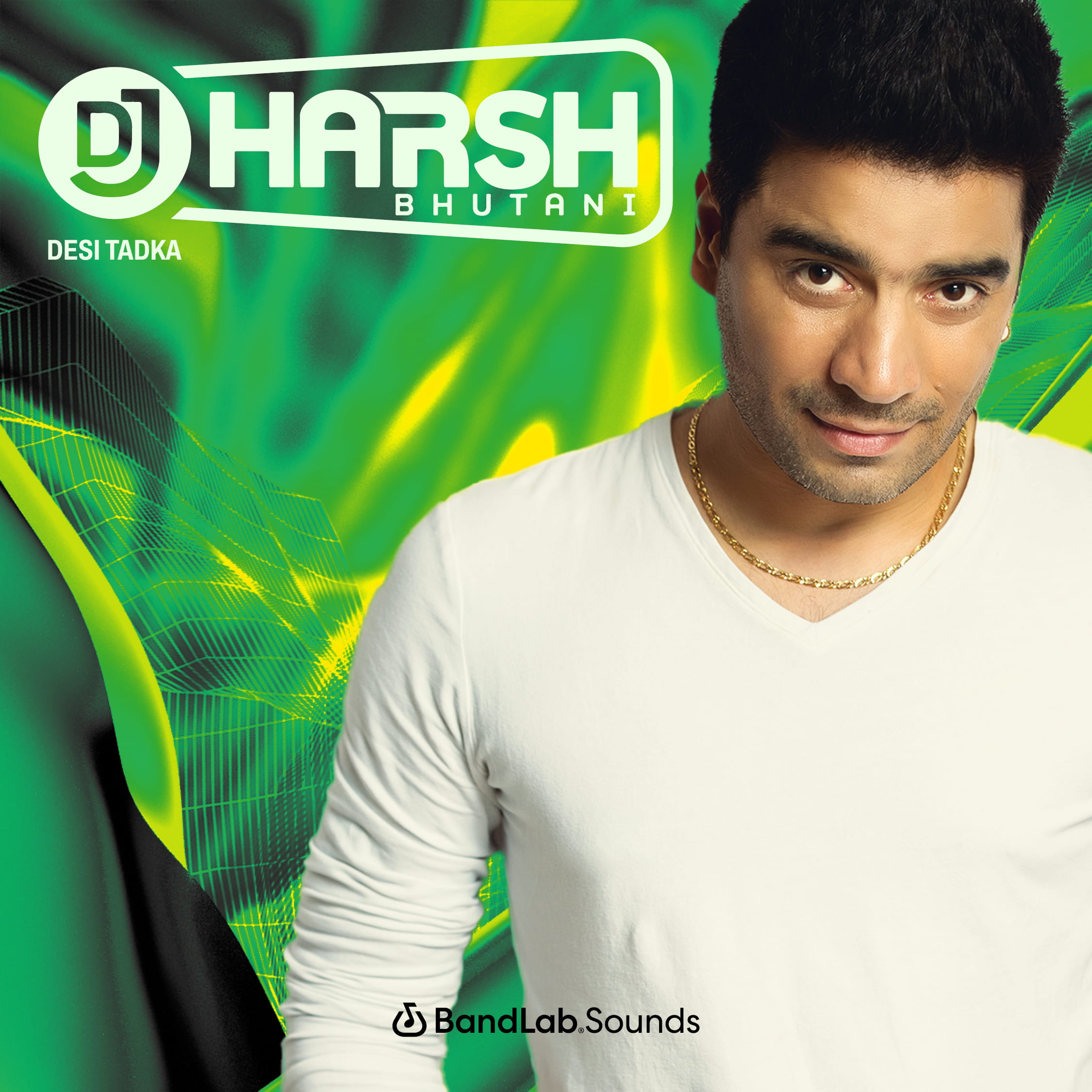 DJ Harsh Bhutani Presents: Desi Tadka | BandLab Sounds