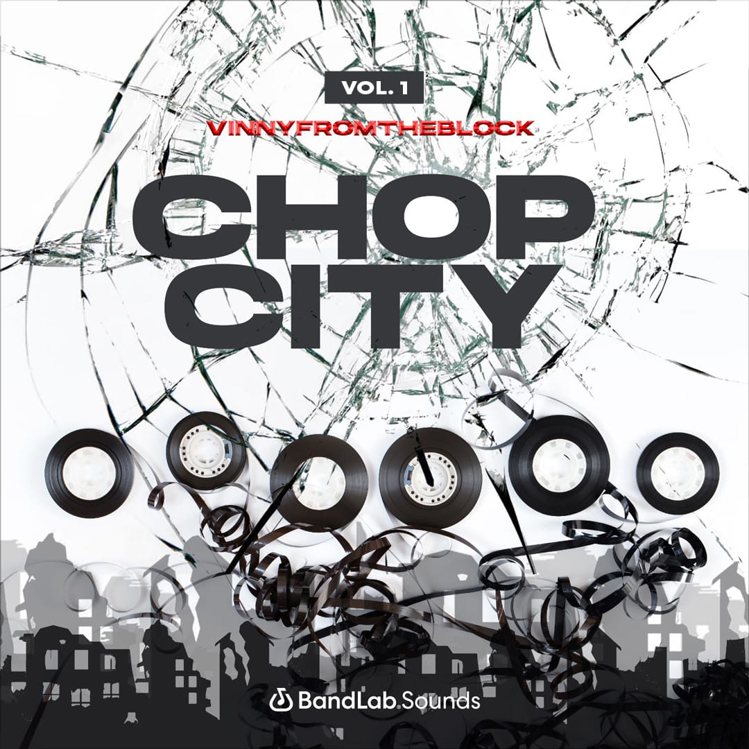 Vinny From The Block: Chop City Vol. 1 | BandLab Sounds