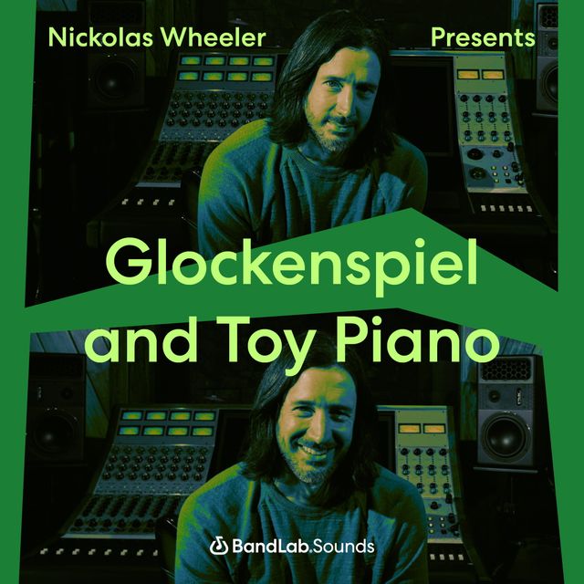 Nickolas Wheeler: Glockenspiel and Toy Piano | BandLab Sounds
