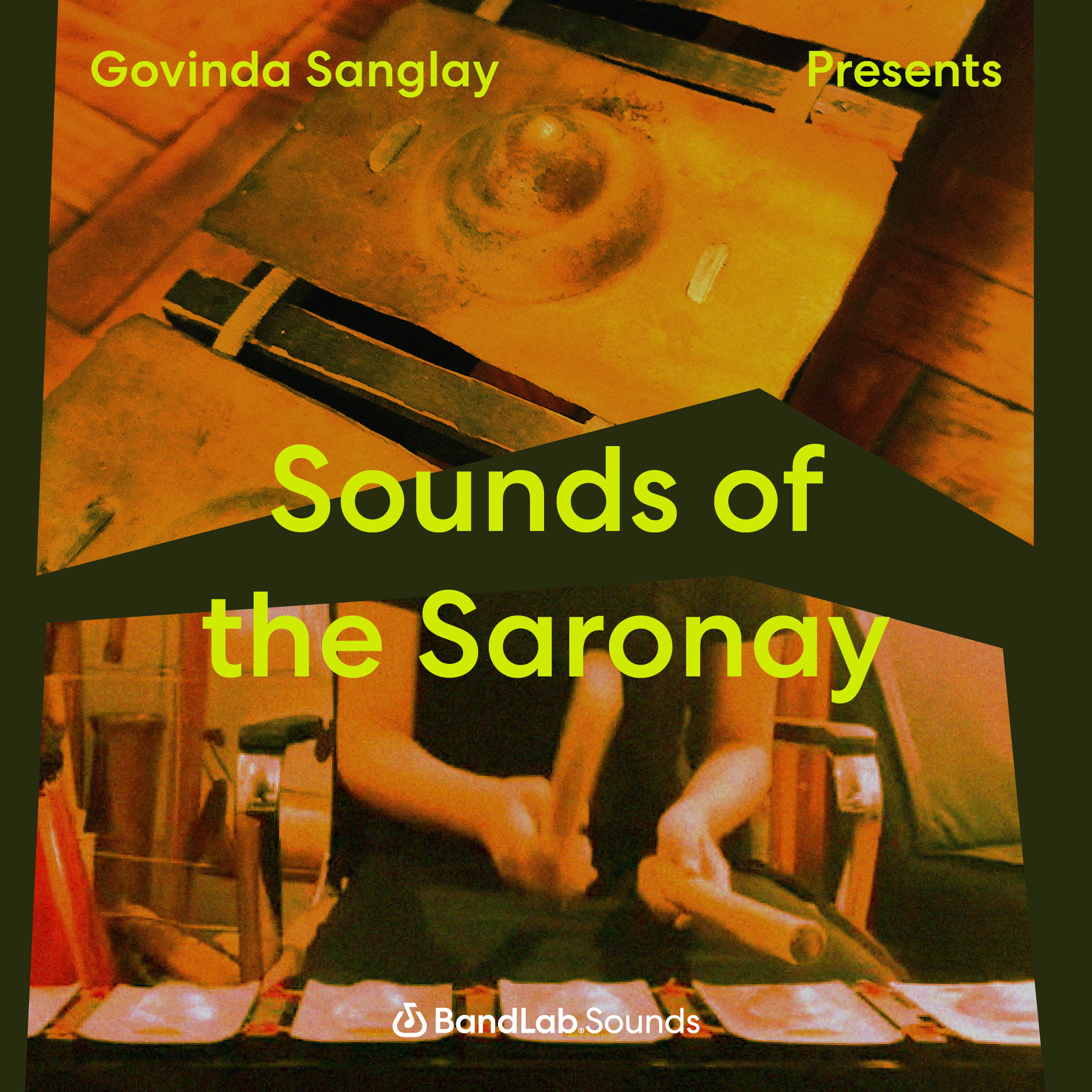 Govinda Sanglay: Sounds of the Saronay | BandLab Sounds