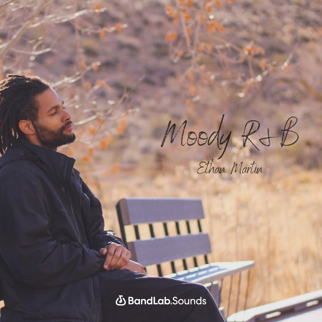 Ethan Martin: Moody R&B | BandLab Sounds