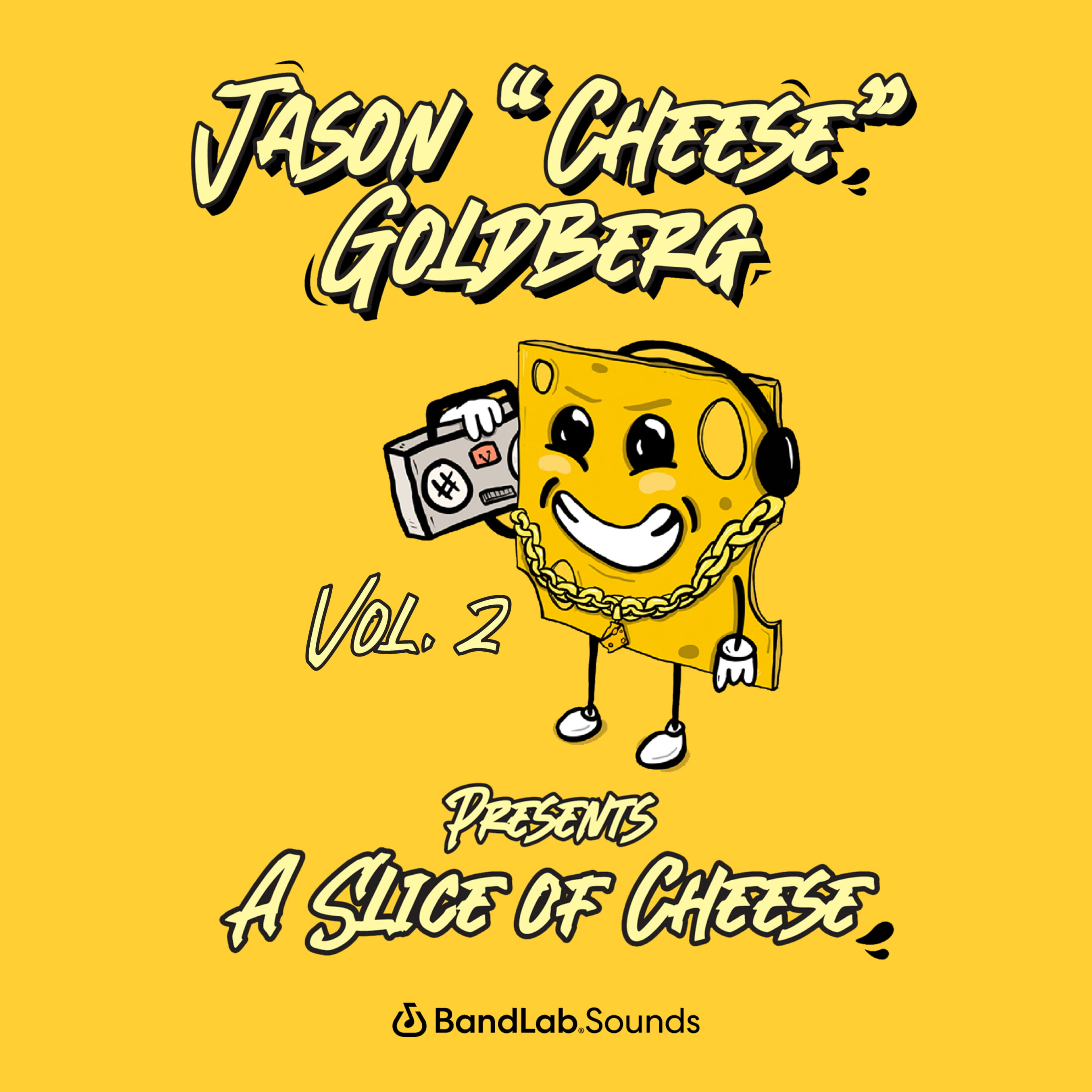 Jason “Cheese” Goldberg: A Slice of Cheese Vol. 2 | BandLab Sounds